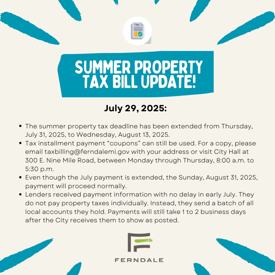 Property Tax Bills Extended to Wednesday, August 13, 2025 - News - Ferndale